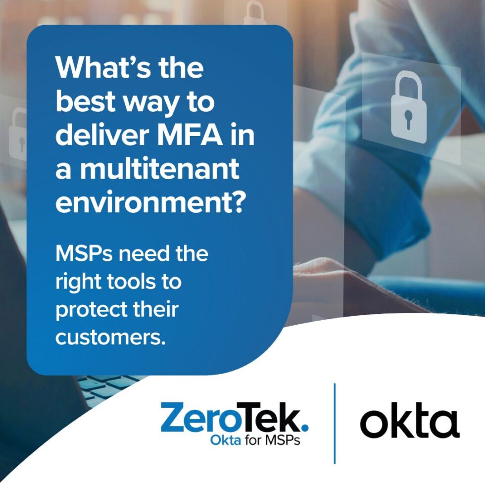 What's the best way to deliver MFA in a multitenant environment?