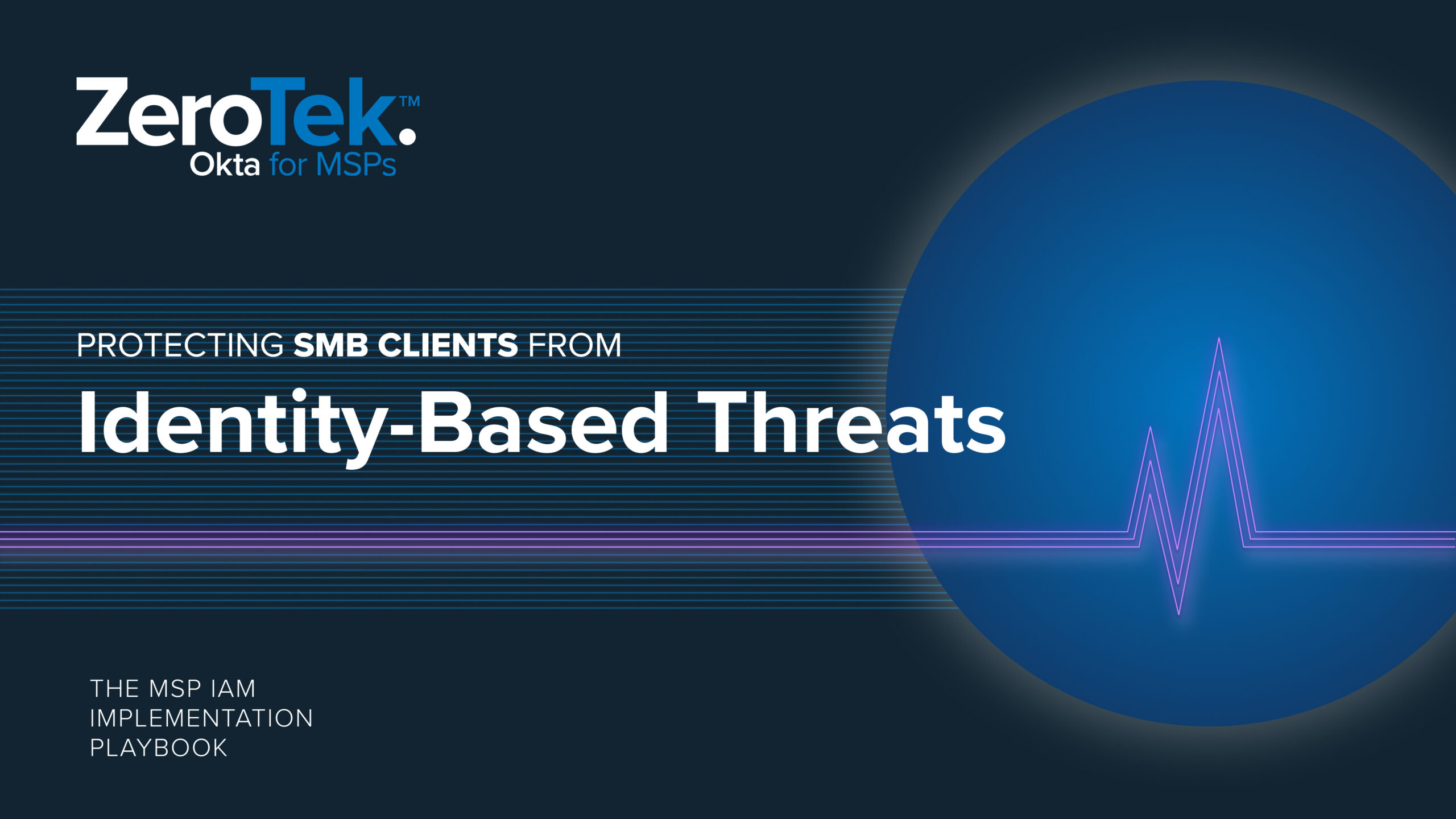 Free IAM Playbook for MSPs | ZeroTek