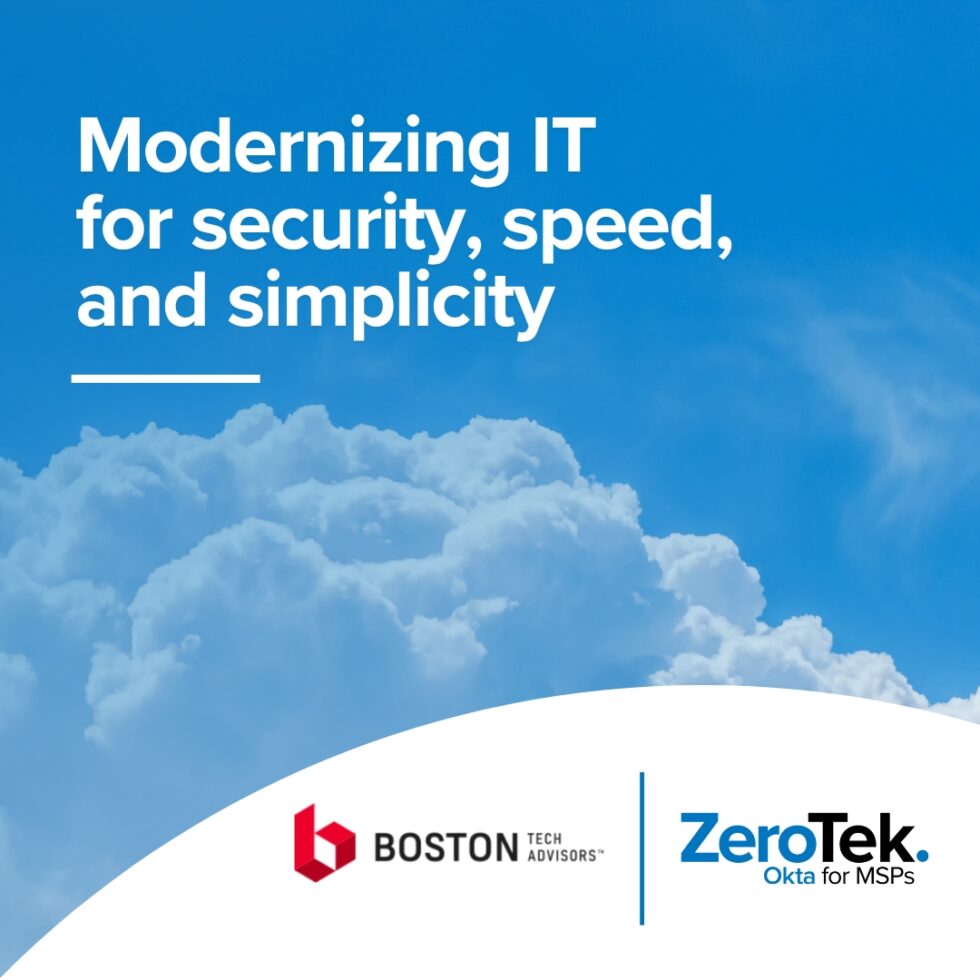 Okta Implementation Case Study: Boston Tech Advisors | ZeroTek